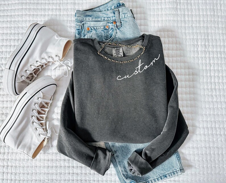 Comfort Colors Custom Neck Around Cursive Letters Sweatshirt ...