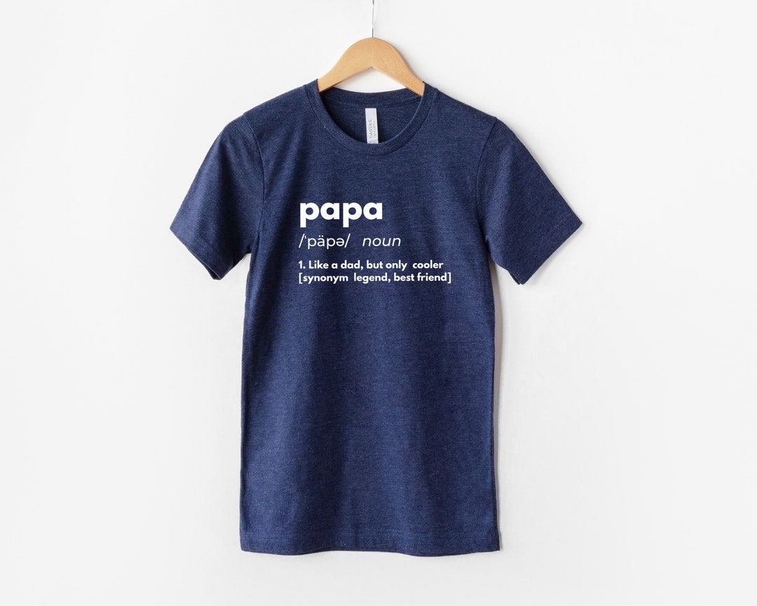 Funny Shirt for Men Papa Dictionary Word Shirt Fathers Dad - Etsy