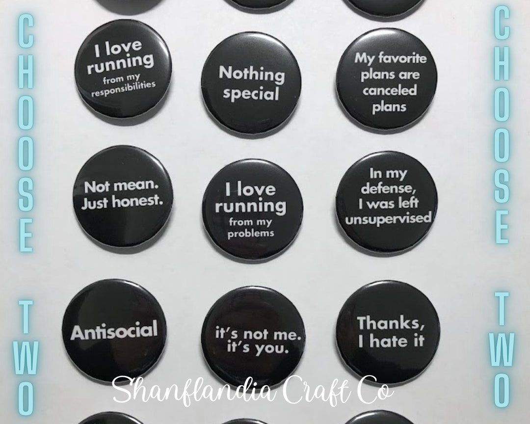 FREE SHIPPING Snarky, Sarcastic Humor Pin Back Buttons, Flair for ...