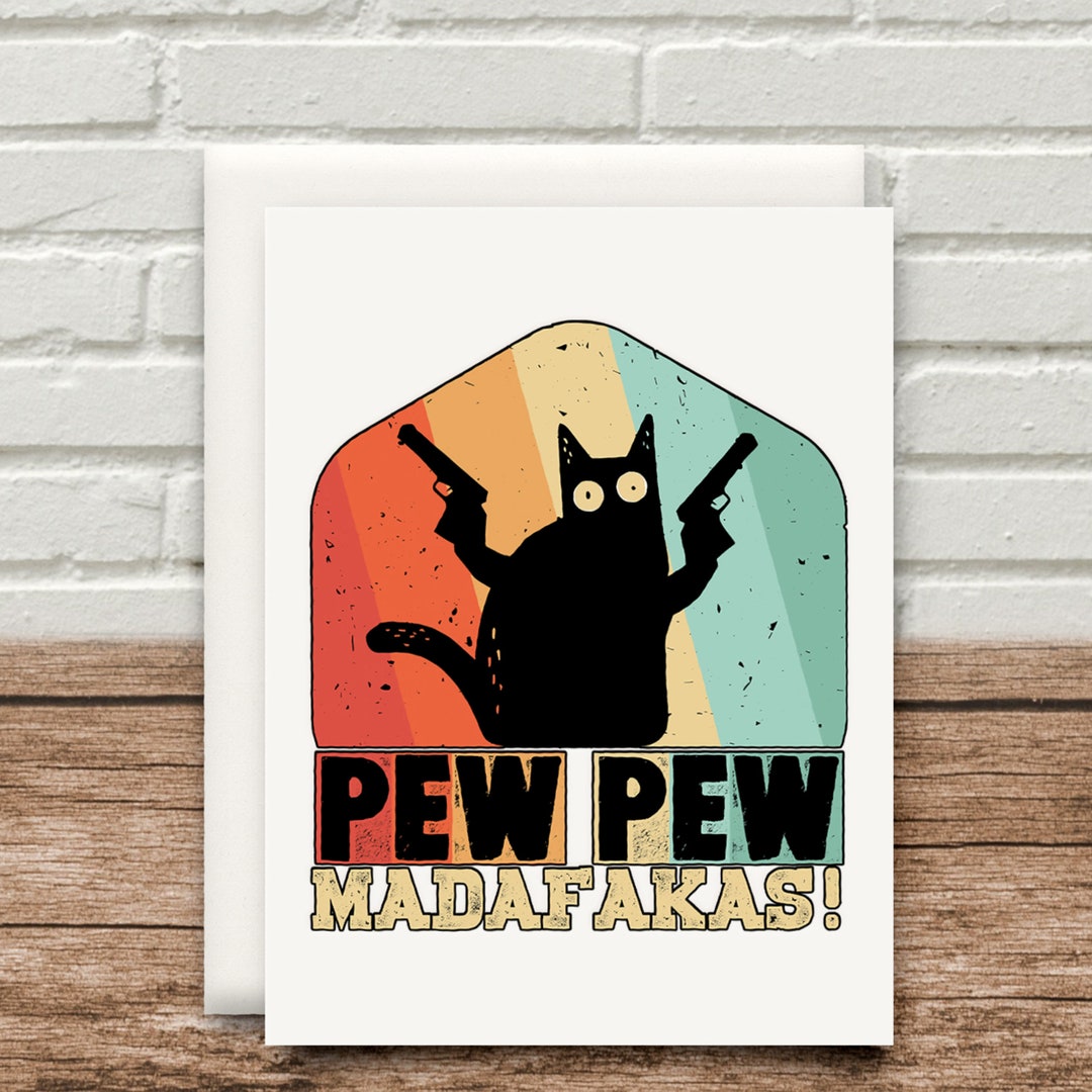 Pew Pew Card Funny Birthday Christmas Valentines Mothers Day Fathers ...