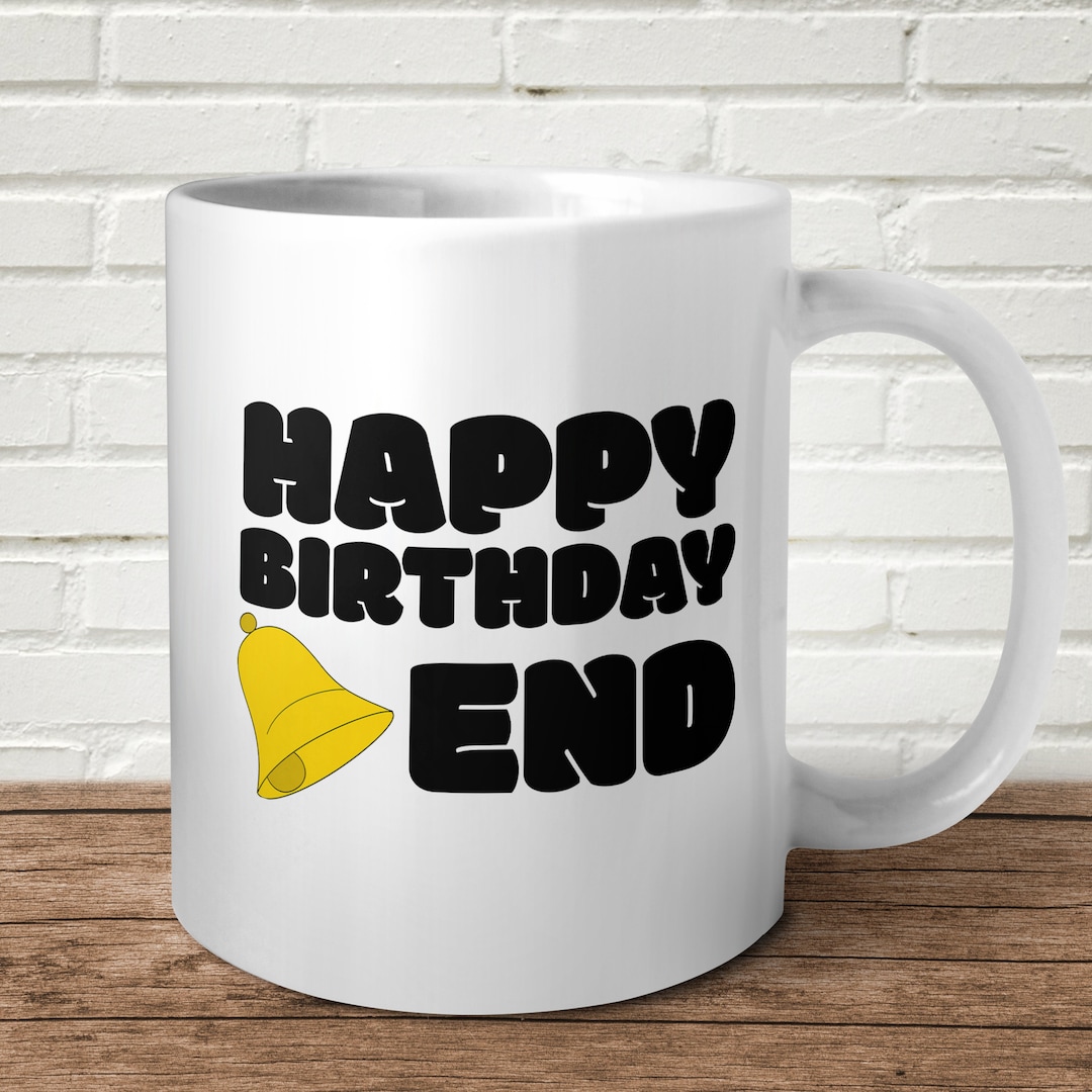 Bell End Mug Happy Birthday Gift Present Punny Food Joke Offensive Rude ...
