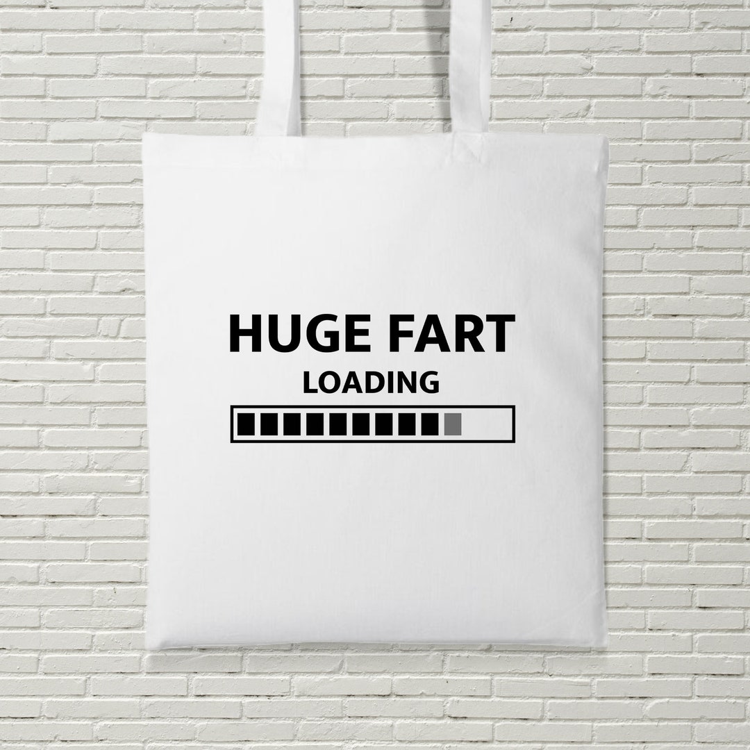 Huge Fart Loading Tote Bag Shopping Funny Offensive Birthday Gift ...