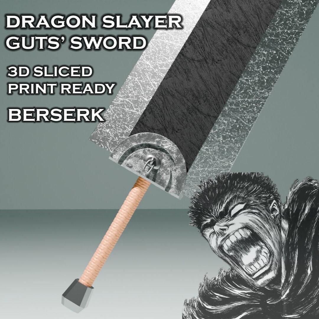 Dragon Slayer Guts Sword Berserk 3D Print Ready STL Files - Etsy