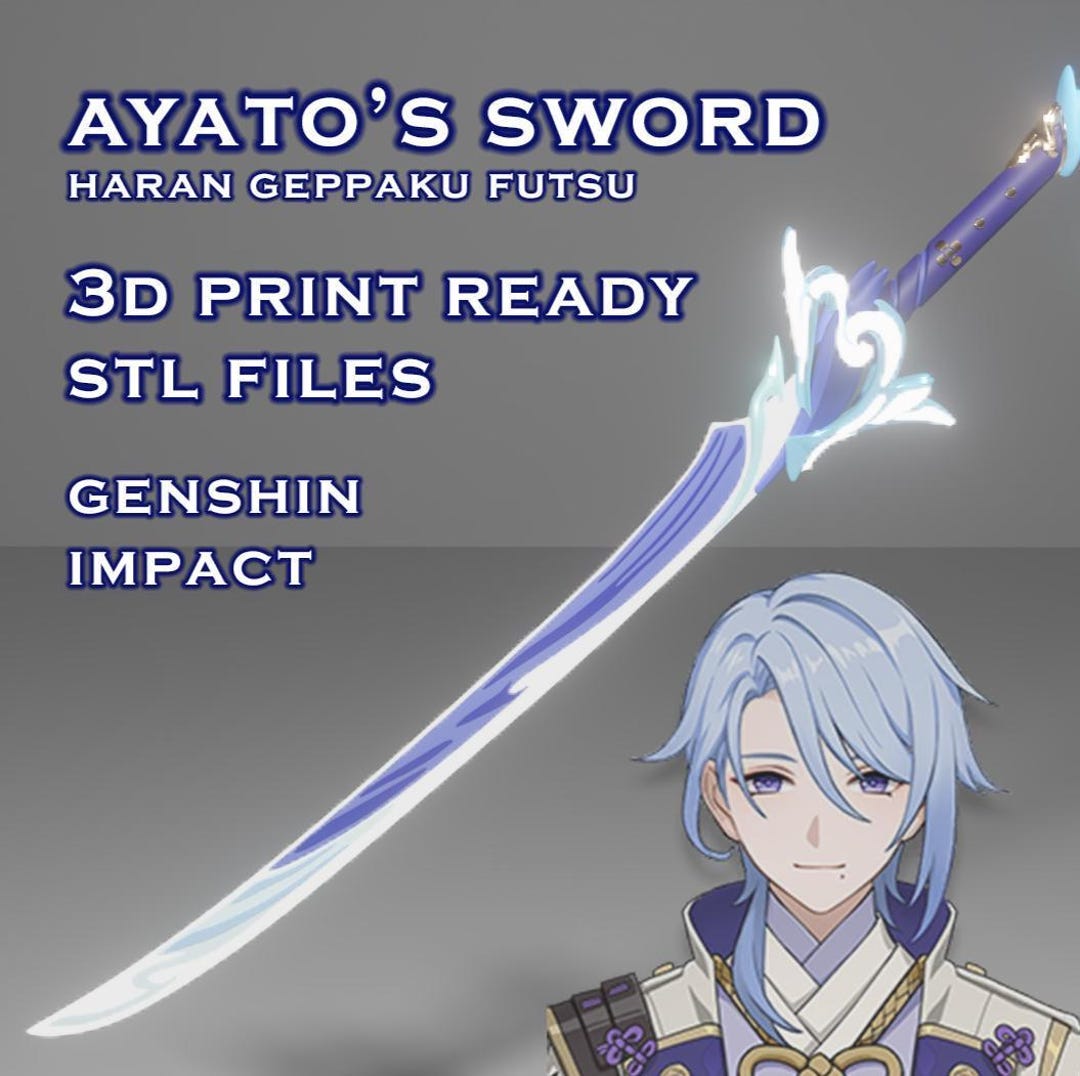Ayato Sword Genshin Impact -- Haran Geppaku Futsu -- Sliced Print Ready ...