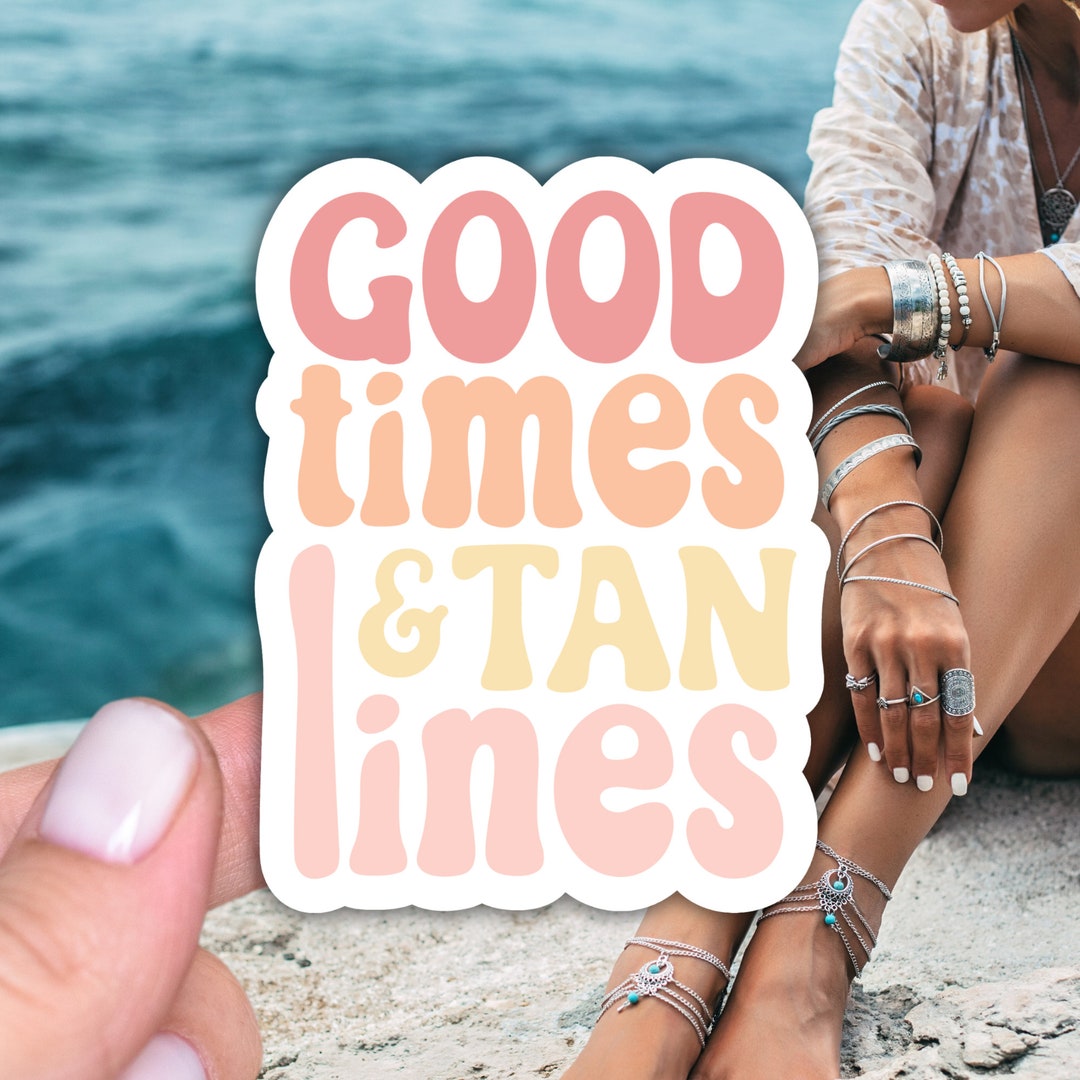 Good Times and Tan Lines Sticker Sticker Summer Sticker Beach Sticker ...