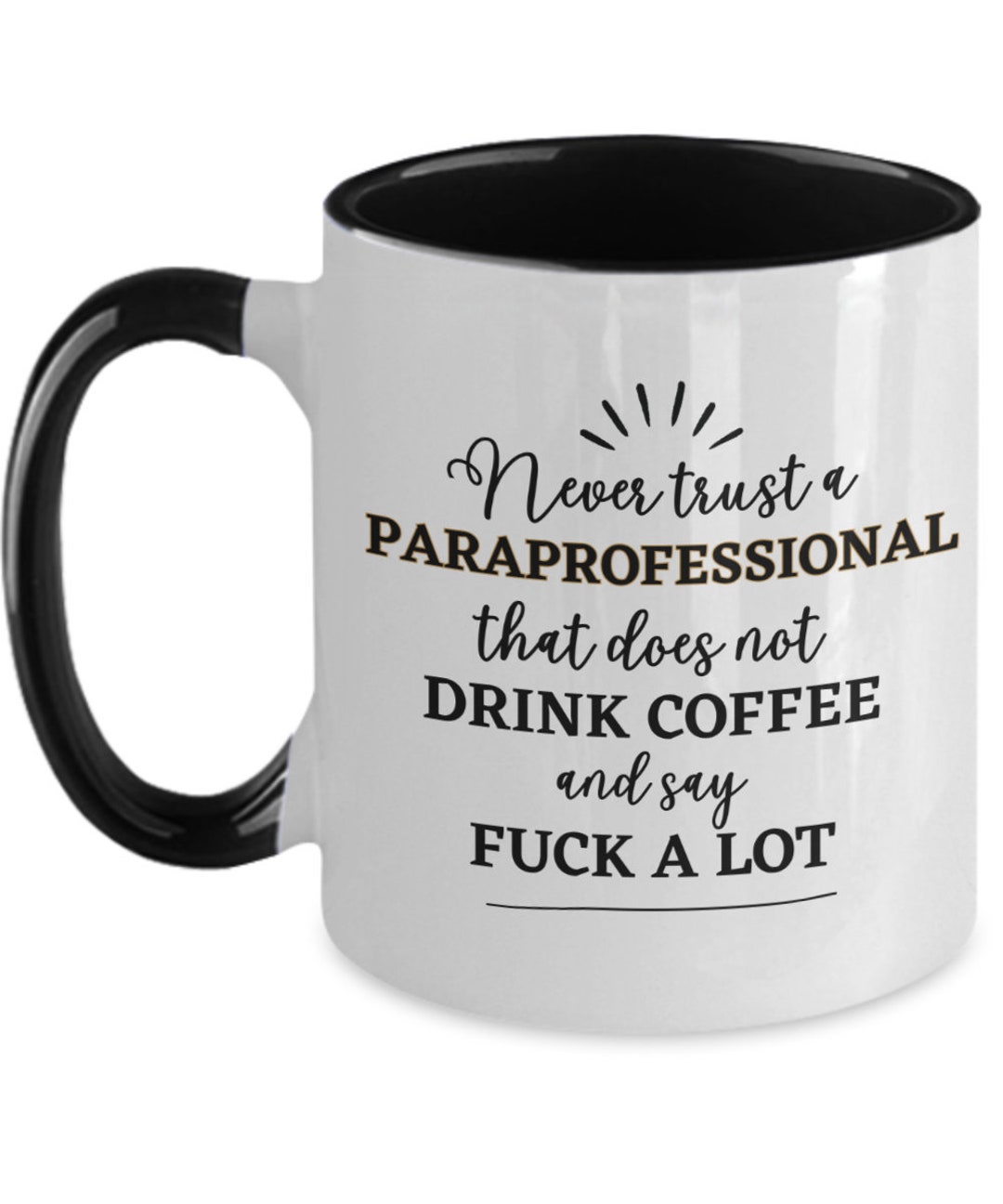 Paraprofessional Gift, Paraprofessional Mug, Funny Paraprofessional ...