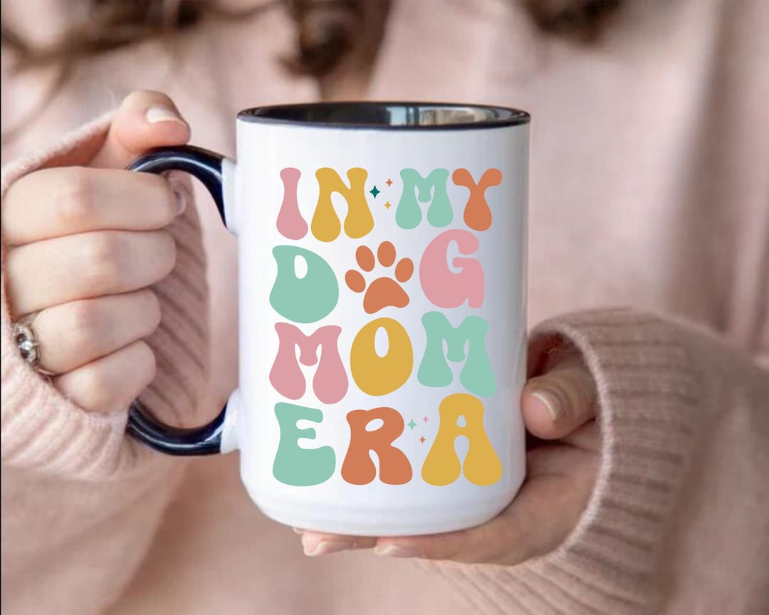 Dog Mom Coffee Mug, in My Dog Mom Era Mug, Dog Mama Gift for Dog Lovers ...