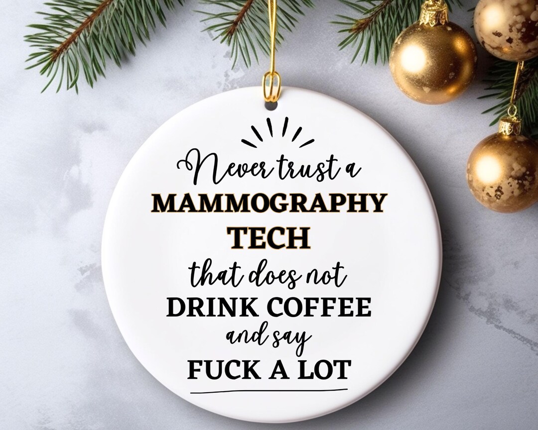 Mammography Tech Gift, Mammography Tech Ornament, Funny Mammography ...