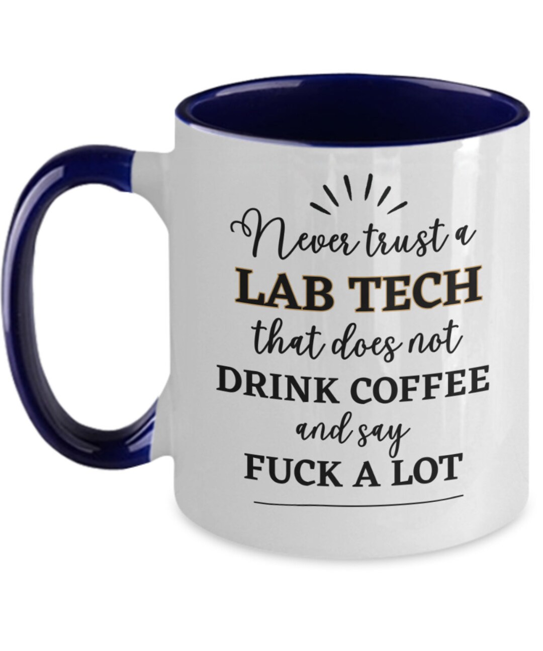 Lab Tech Gift for Lab Tech Mug, Funny Lab Tech Coffee Mug, Fuck Mug ...