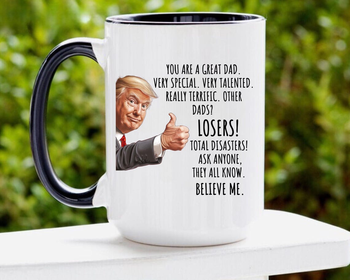 Funny Dad Trump Mug, Trump Dad Mug, Christmas Gift for Dad Gifts for ...