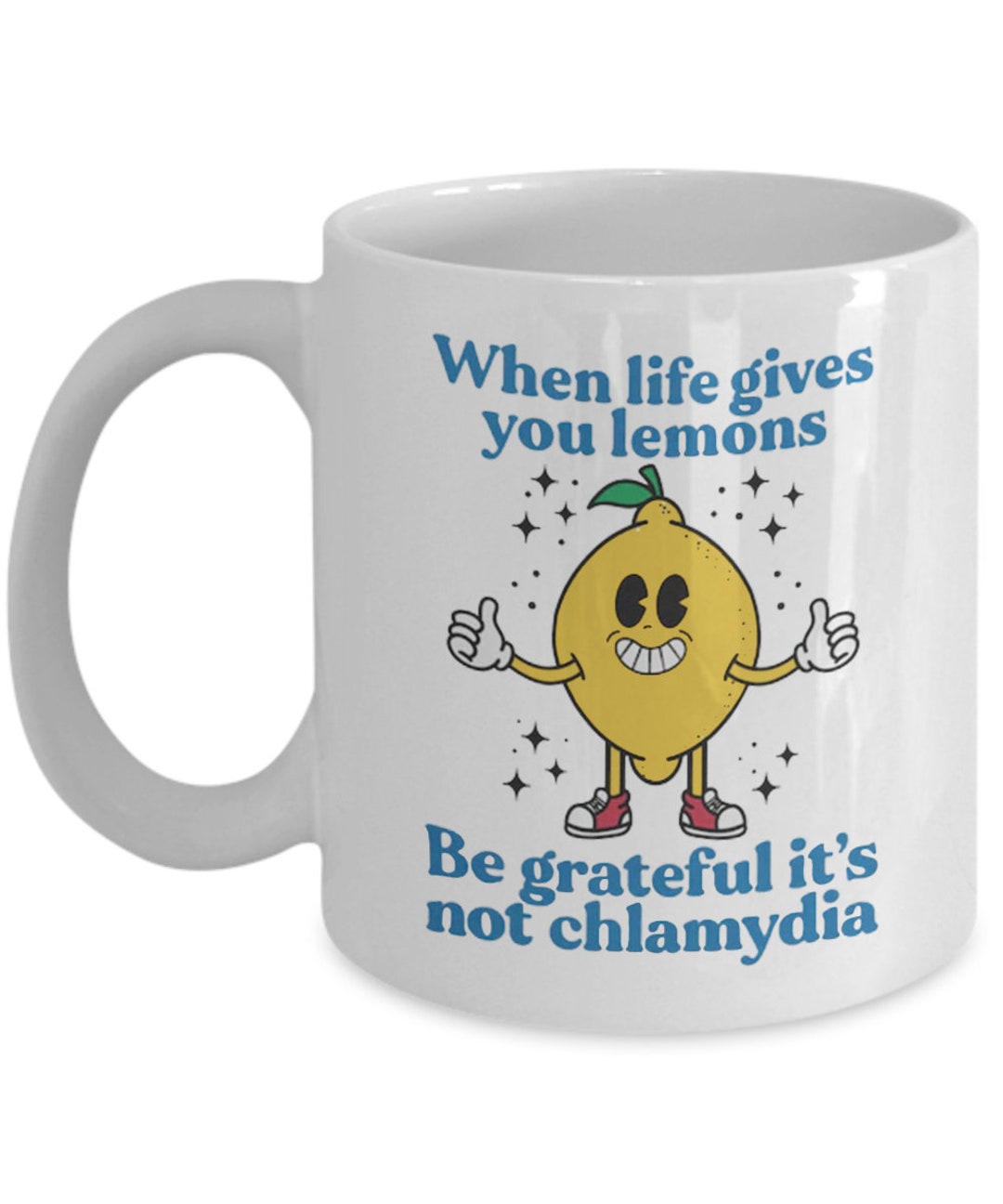 When Life Gives You Lemons Funny Lemon Mug, Gag Gifts for Friends ...