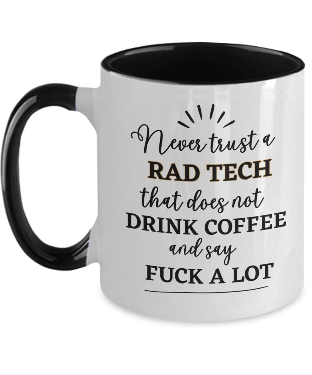 Rad Tech Gift, Rad Tech Mug, Funny Rad Tech Coffee Mug, Xray Tech Gifts ...