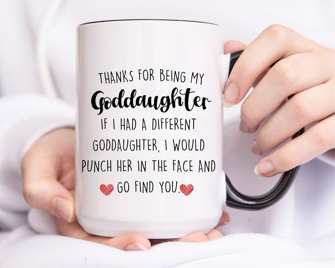 Personalized Goddaughter Gift for Goddaughter Mug, Thanks for Being My ...