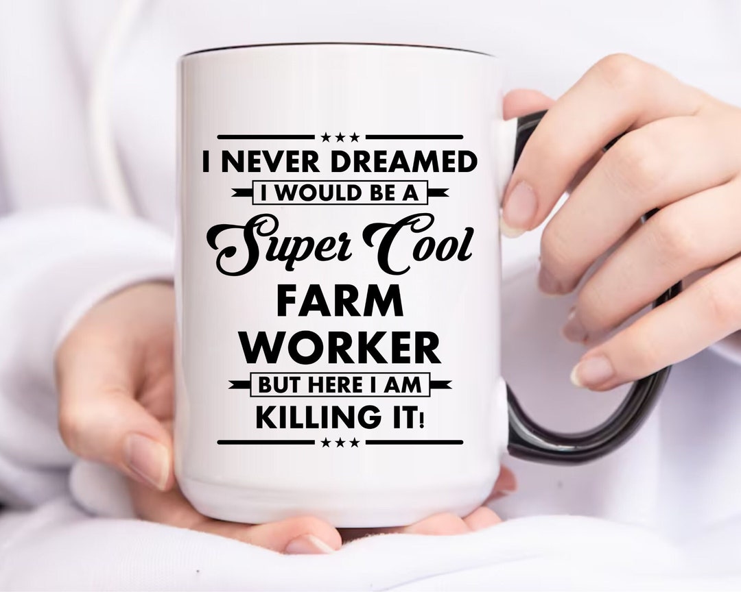 Farm Worker Mug, Gift for Farm Worker, Gift for Farmers, Farmer Dad Mom ...