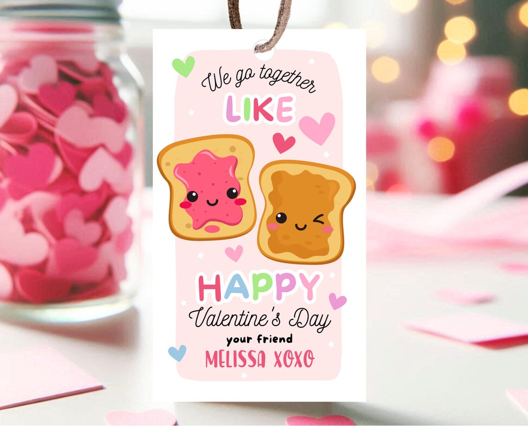 Editable Valentine Gift Tag, Valentine Peanut Butter Jelly Sandwich ...