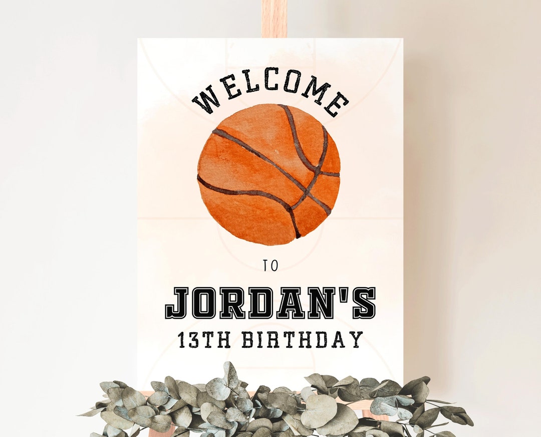 Editable Basketball Birthday Welcome Sign Basketball Birthday - Etsy