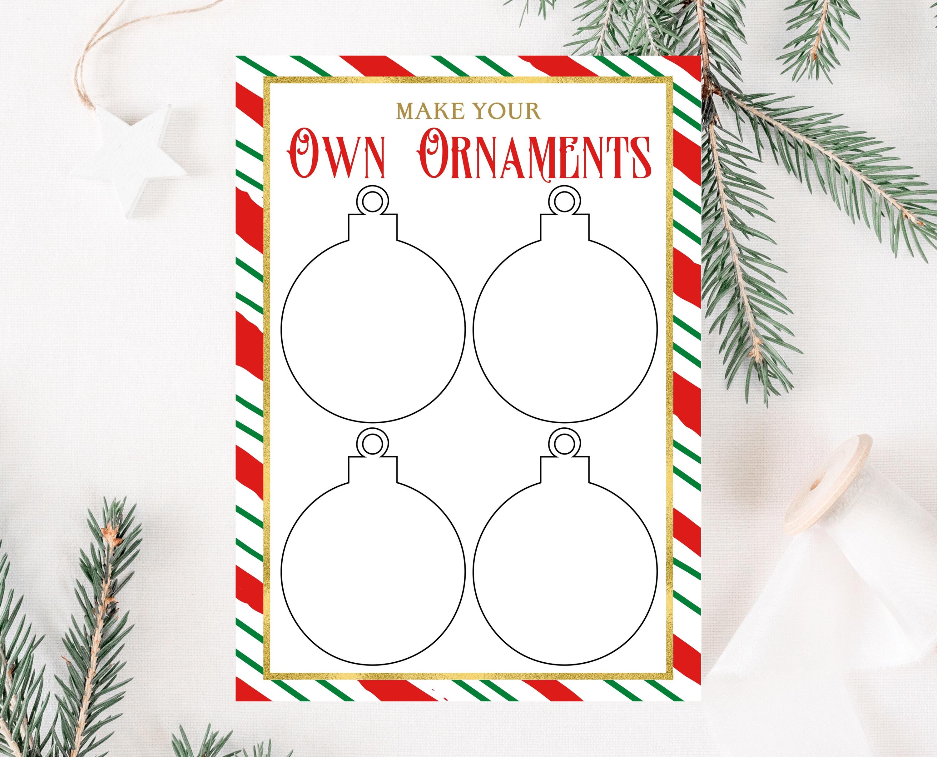 Printable Make Your Own Ornaments for Kids, Fun Christmas Printable ...