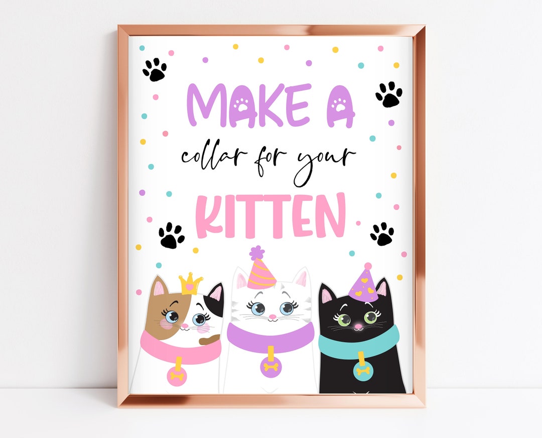 Make A Collar Sign Kitten Birthday, Cat Birthday Signs, Kitten Birthday ...