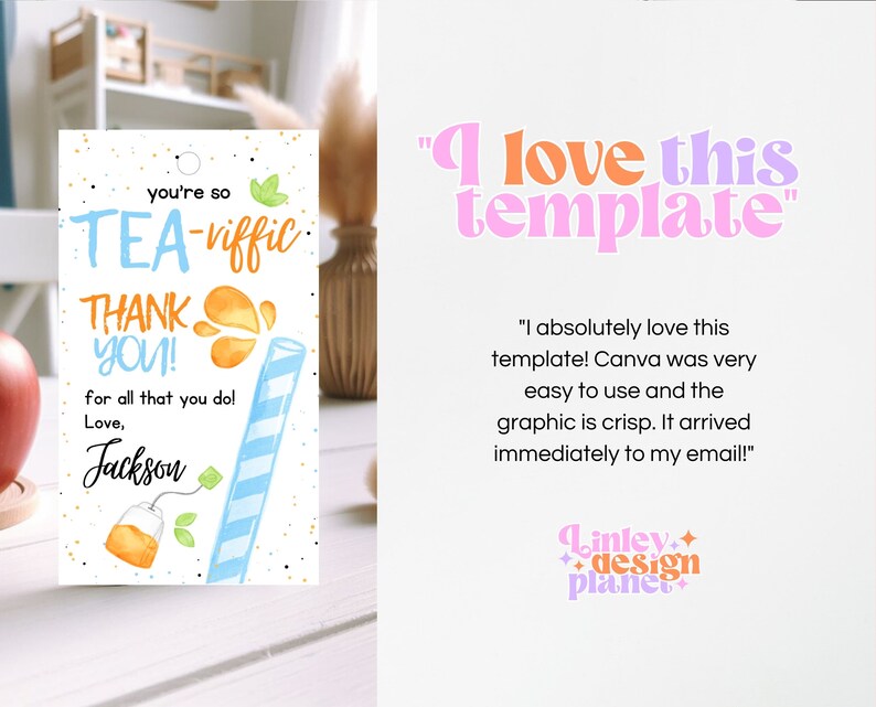 Editable Iced Tea Gift Tags, End of School Year Tag, You're Tea-riffic ...
