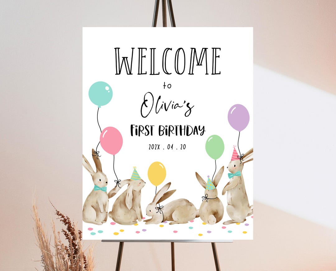 Editable Bunny Birthday Welcome Sign, Some Bunny is One Birthday Party ...