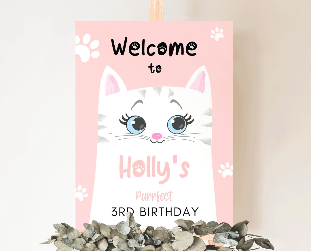 Editable Kitten Birthday Welcome Sign Kitty Cat Birthday Party Are You ...