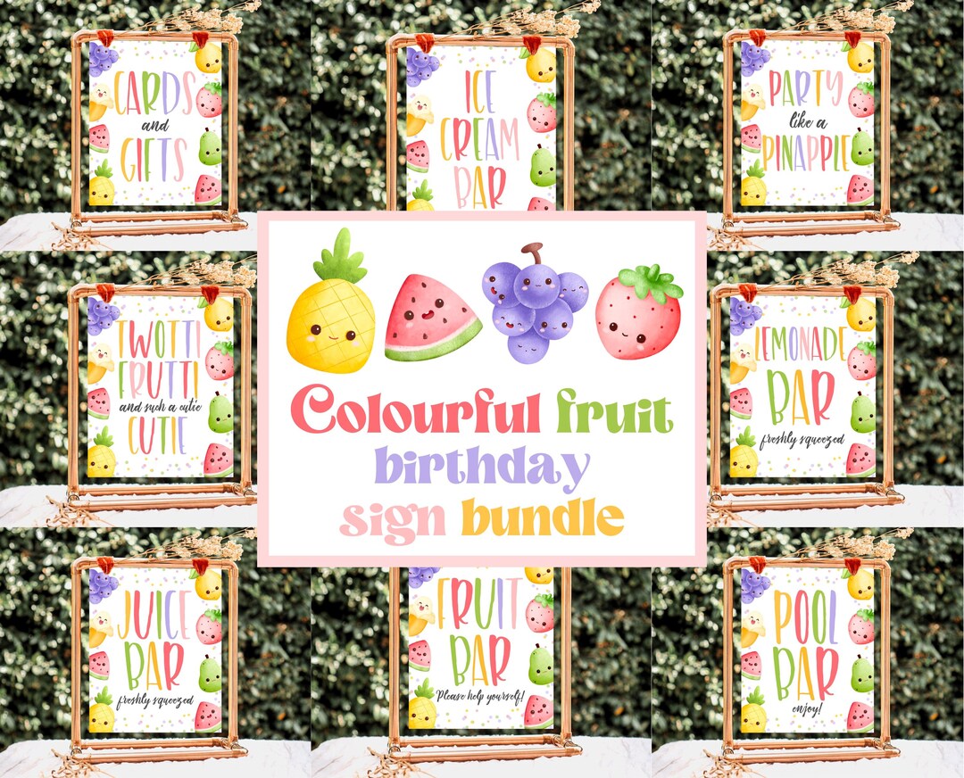 Editable Fruit Birthday Sign Bundle, Kids Fruity Birthday Party ...