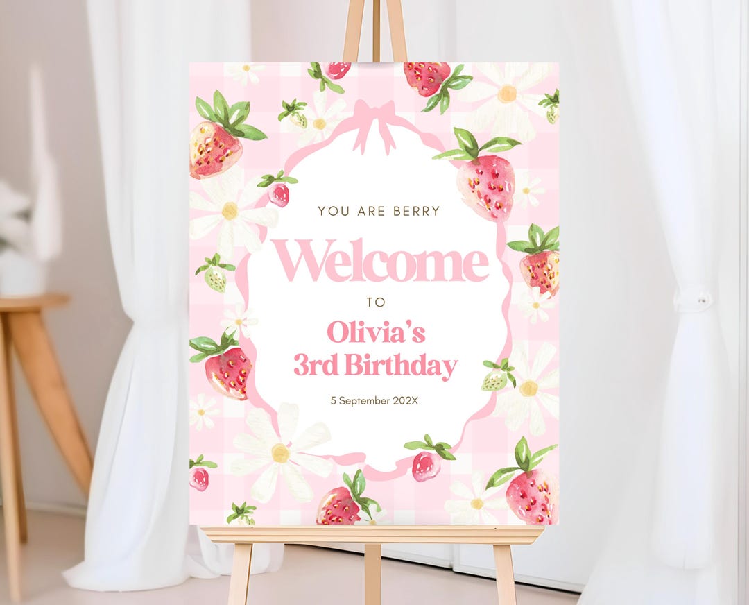 Editable Strawberry Birthday Welcome Sign, Whimsical Strawberry ...
