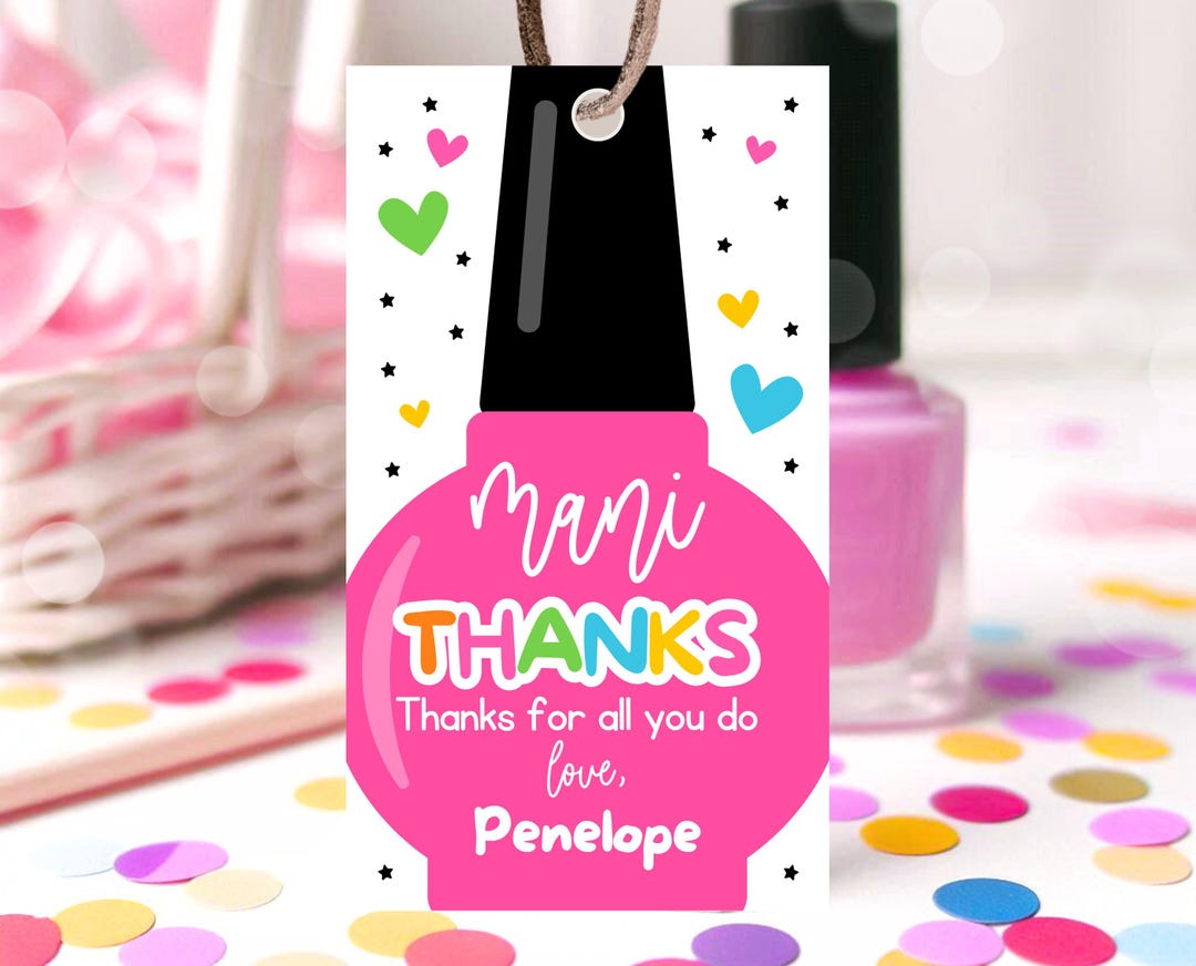 Editable Nail Polish Appreciation Gift Tag, Printable Mani Thanks ...