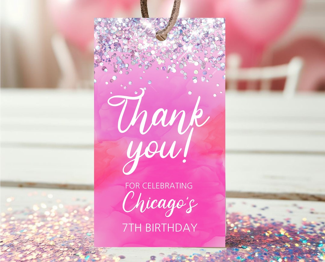 Editable Pink Birthday Favor Tag, Glitter Birthday Thank You Tags ...