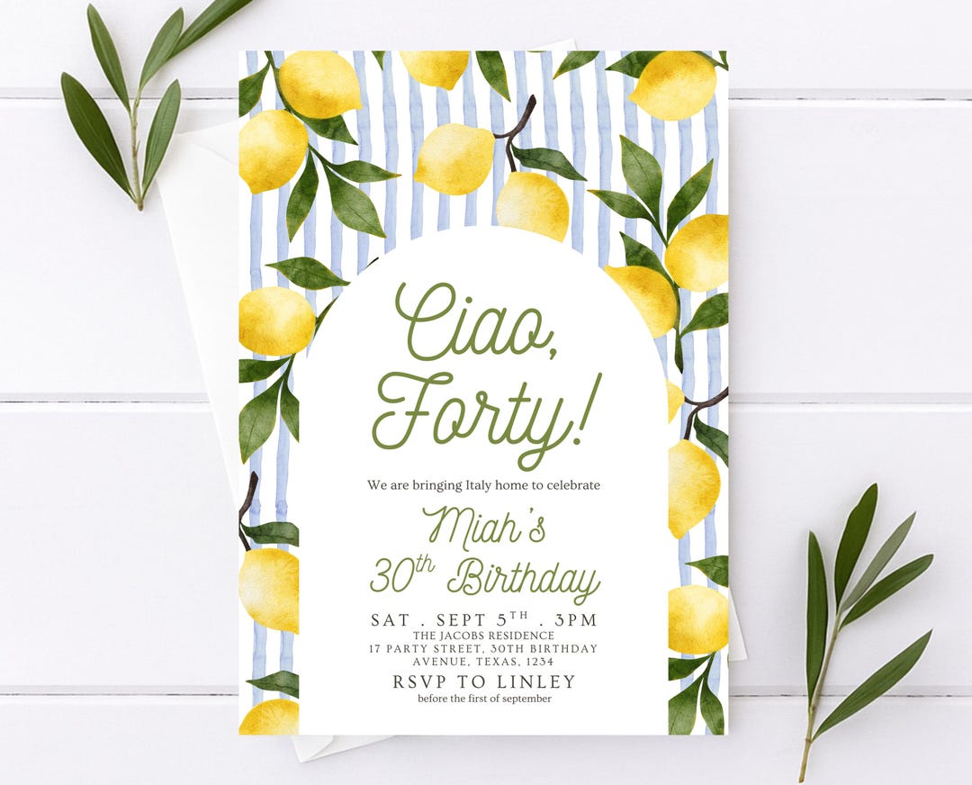 Editable Ciao Forty Birthday Invitation Lemon Boho Theme Modern 40th ...