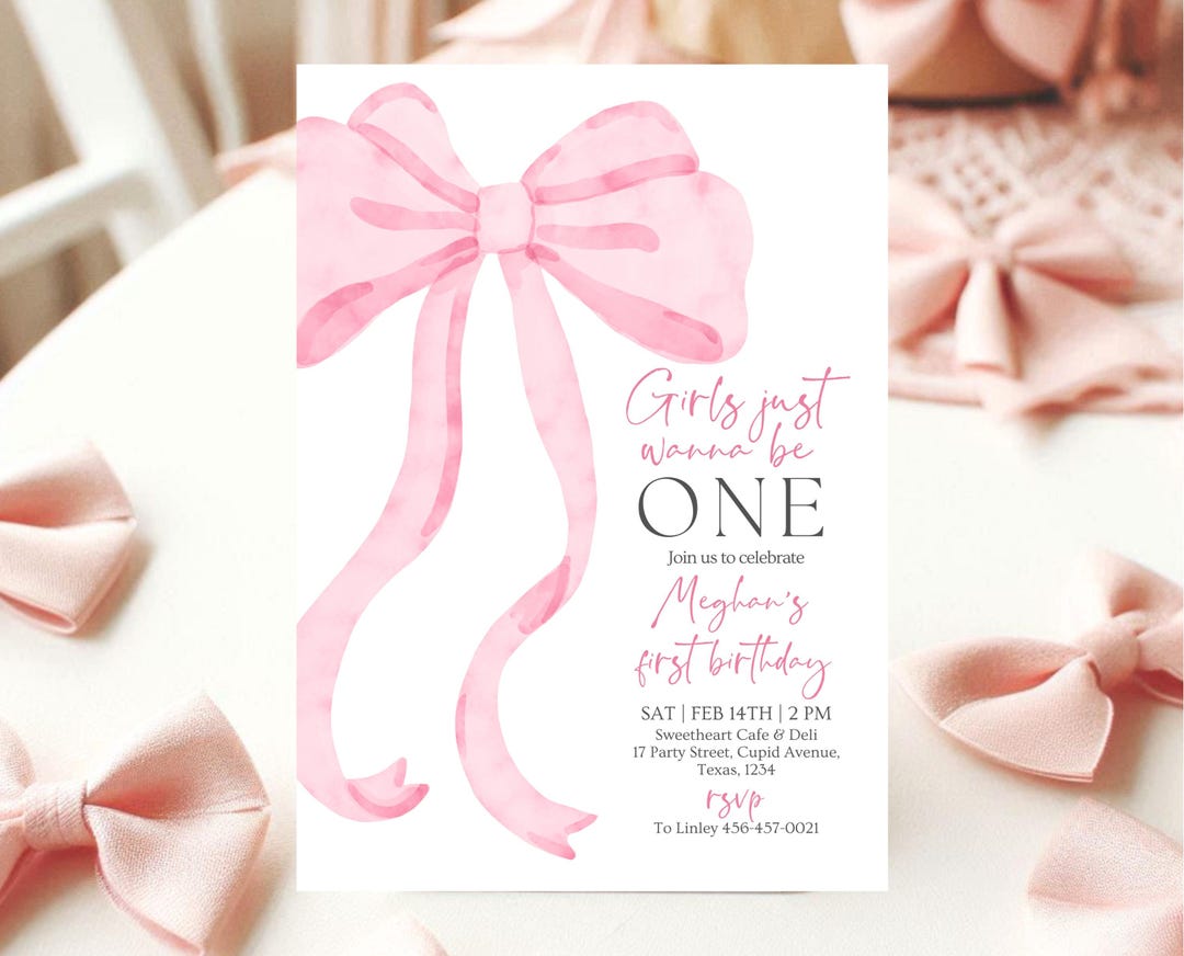 Editable Pink Bow Birthday Invitation, Girls Just Wanna Be One Bow ...