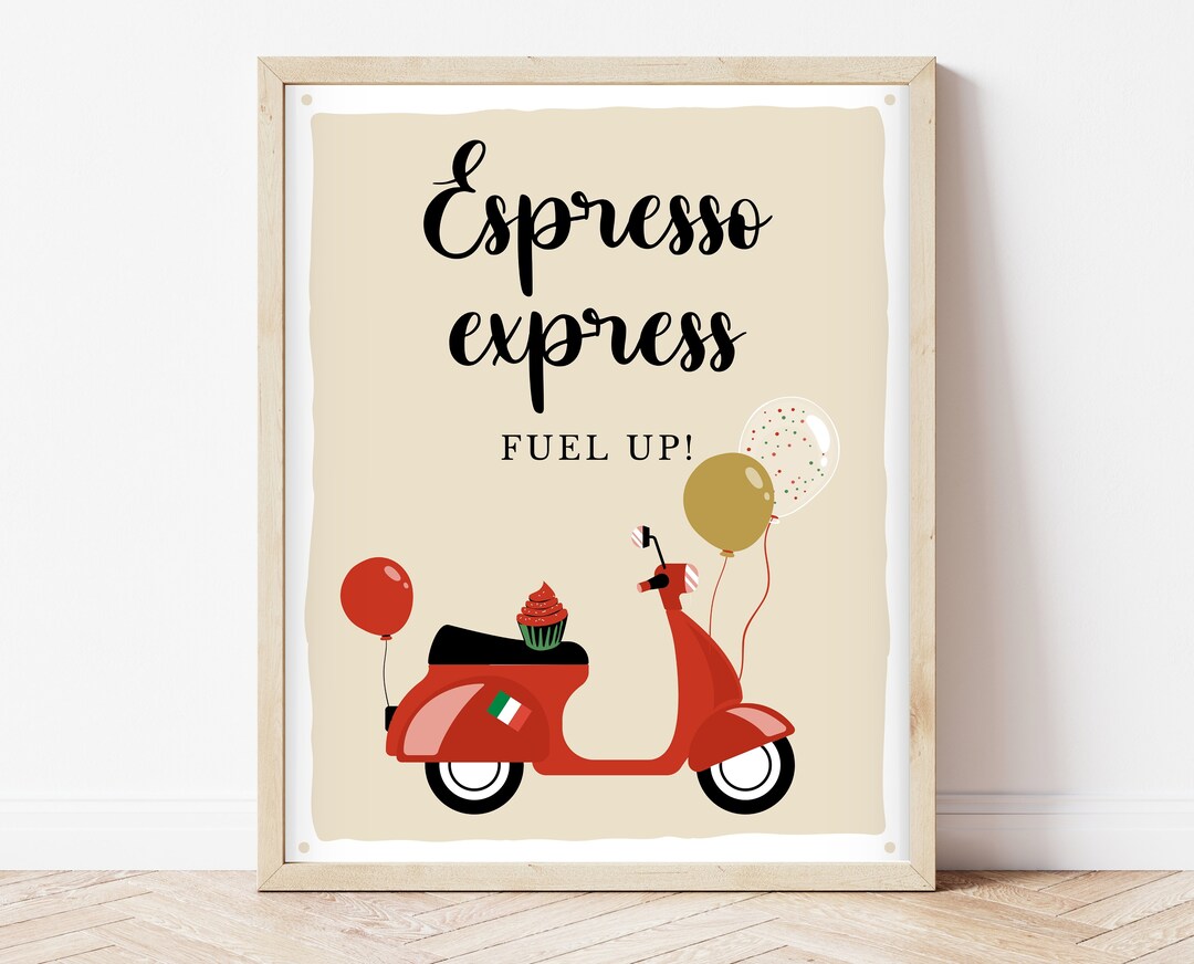 Espresso Express Sign Scooter Uno Birthday, Italian Themed Birthday ...