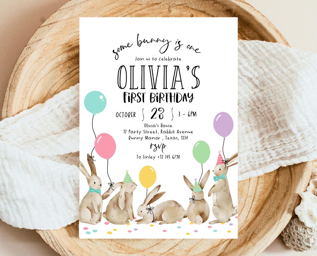 Editable Bunny Birthday Invitation, Some Bunny is One Birthday Party ...