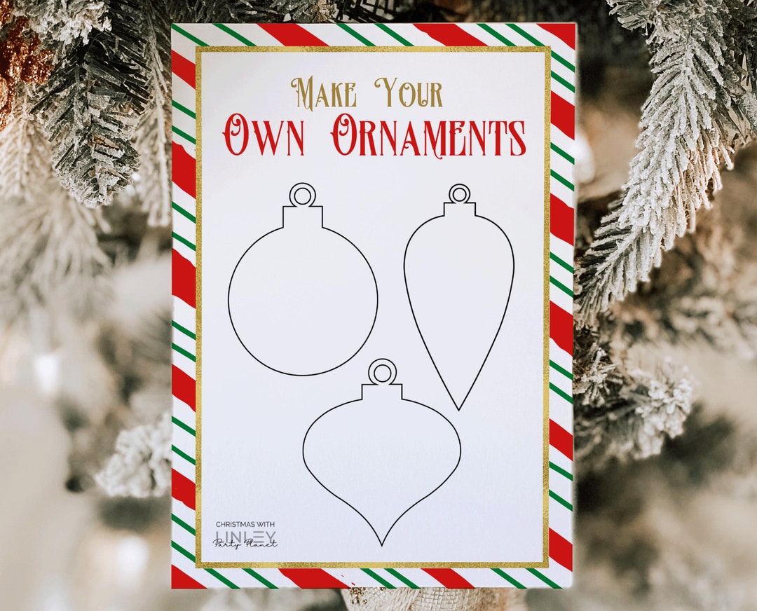 Printable Make Your Own Ornaments for Kids, Fun Christmas Printable Activities for Kids ...