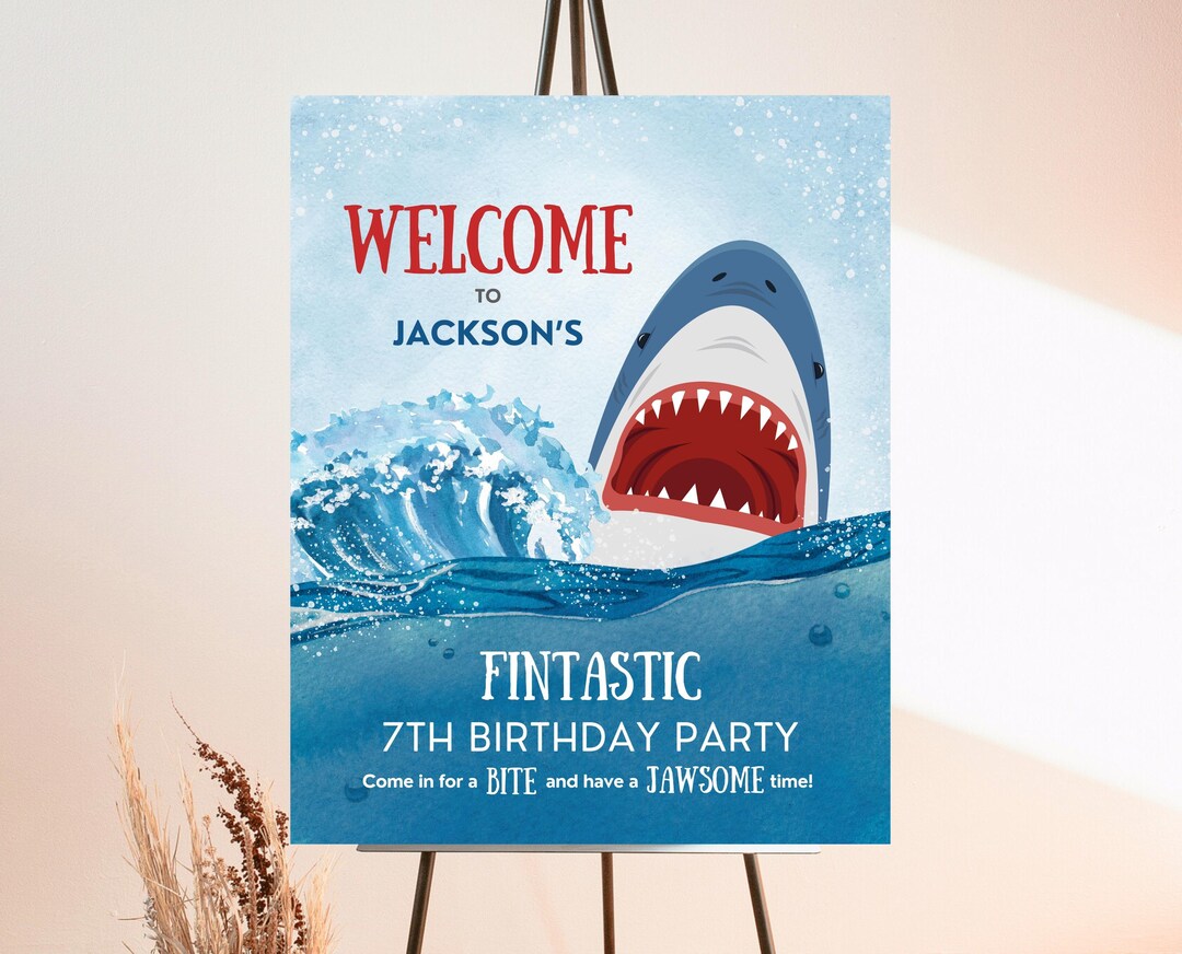 Editable Shark Birthday Welcome Sign, Shark Party Sign, Fintastic Shark ...