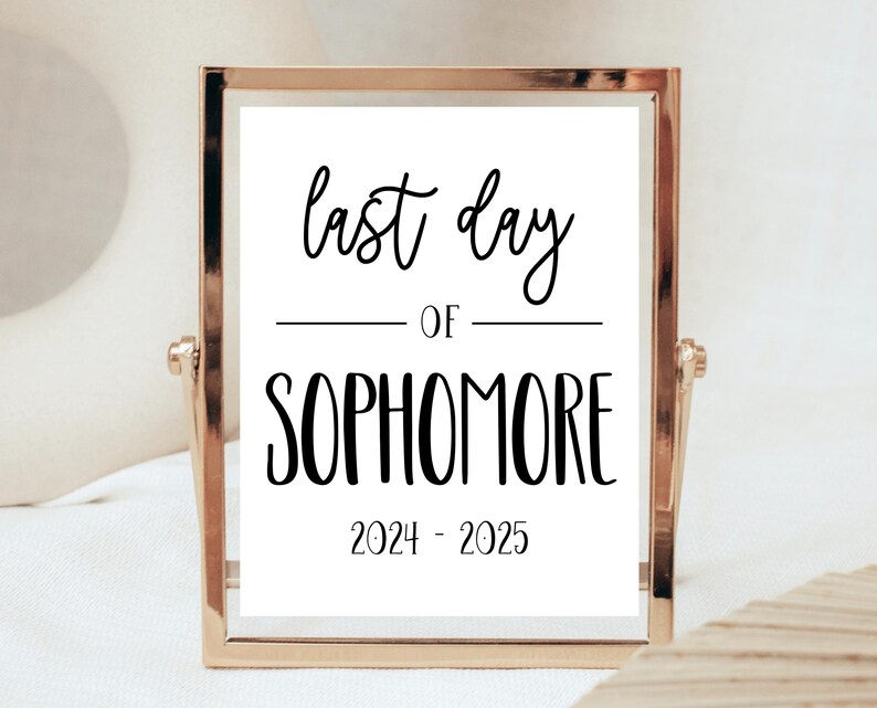 Editable Last Day of Sophomore Year Sign Printable 10th Grade Sign ...