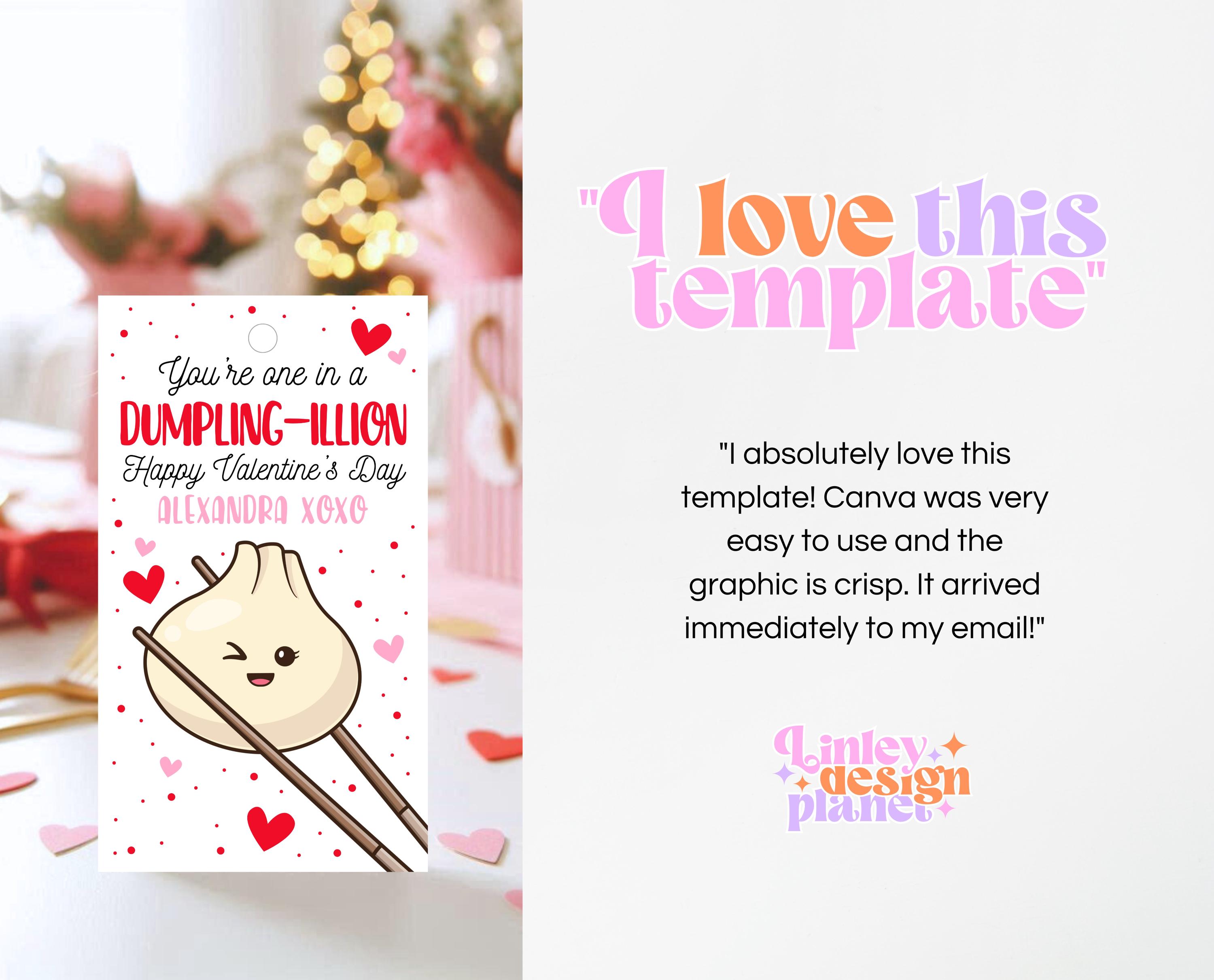 Editable Happy Valentine's Day Gift Tag, Dumpling Tag, You’re One in A ...