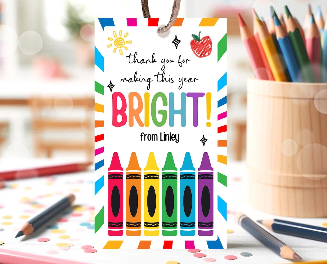 Editable Teacher Appreciation Tag, Teacher Crayons Tag, Thank You ...