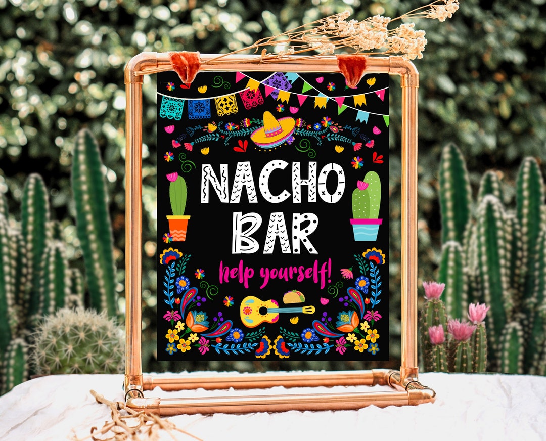 Nacho Bar Sign Fiesta Birthday, Mexican Theme Party Signs, Cactus ...