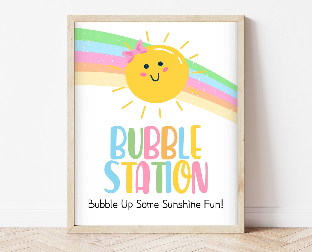 Bubble Station Sign Sunshine Birthday, Sunshine Birthday, Girl First ...