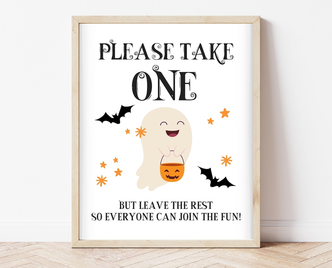 Printable Please Take One Treat Sign, Halloween Trick-or-treat Sign ...
