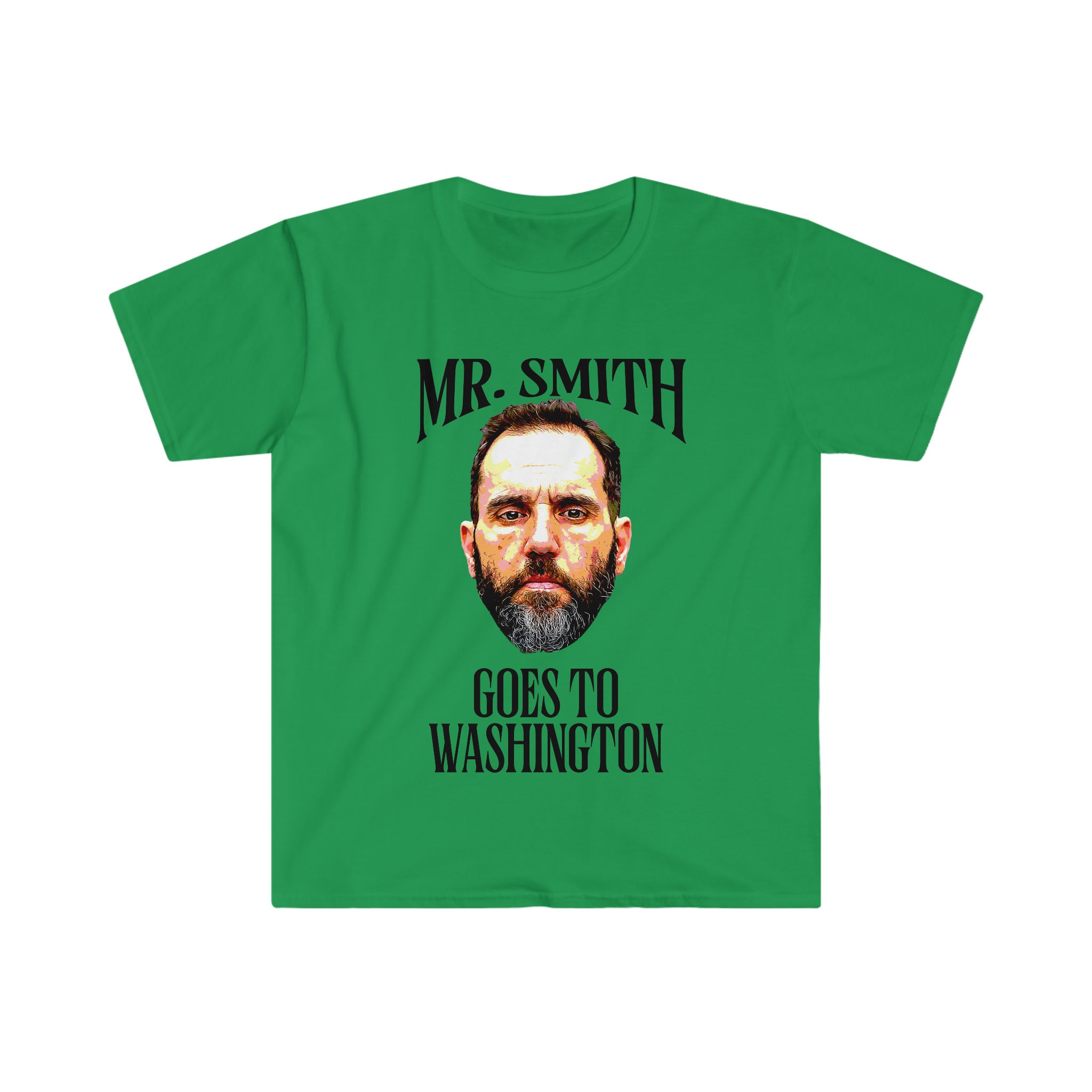 The ORIGINAL Jack Smith Mr Smith Goes to Washington Unisex Softstyle T ...