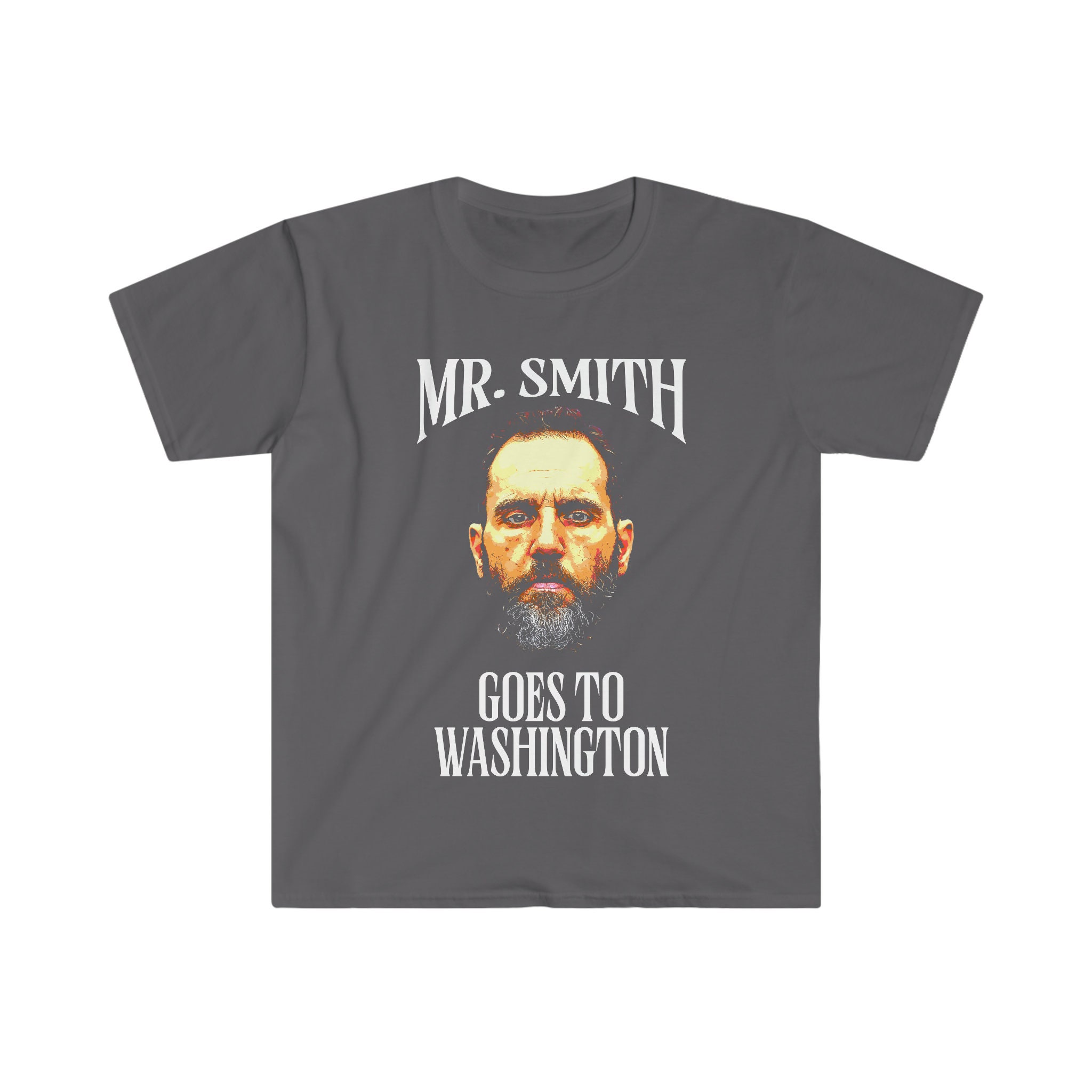 The ORIGINAL Jack Smith Mr Smith Goes to Washington Unisex Softstyle T ...