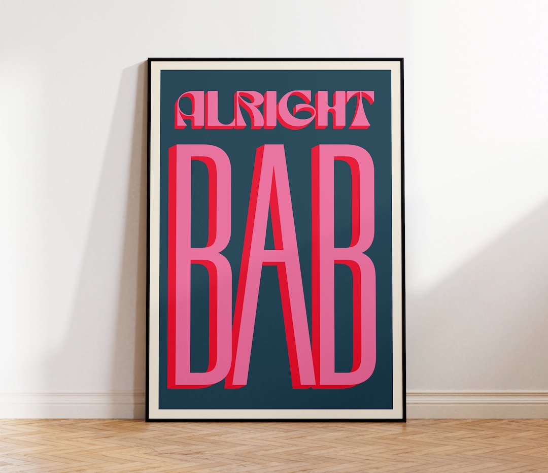Alright Bab Birmingham Slogan Art Print Wall Art A4 Unframed Print ...