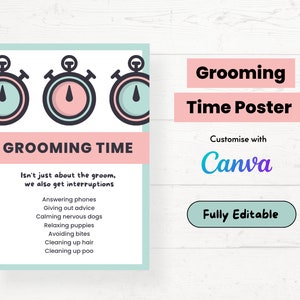 Dog Grooming Time Poster | Editable and Printable Dog Groomer Poster ...