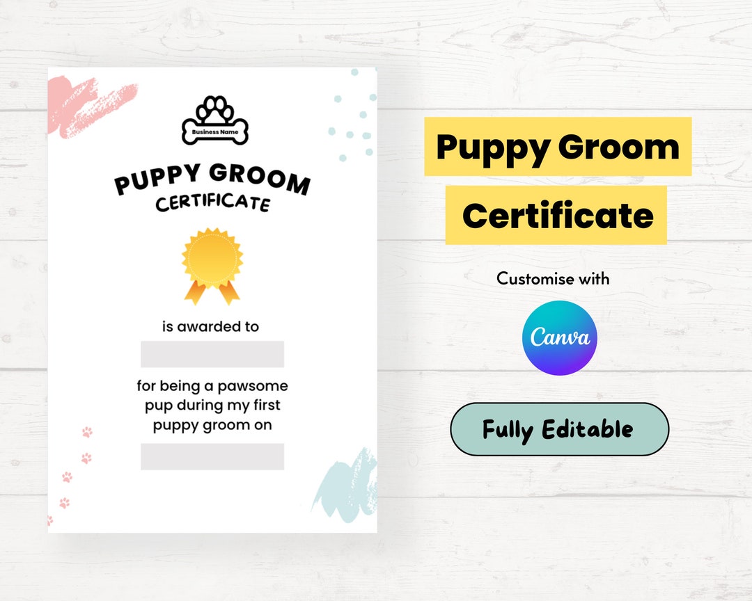 Puppy First Groom Certificate | Editable and Printable Dog Groomer ...