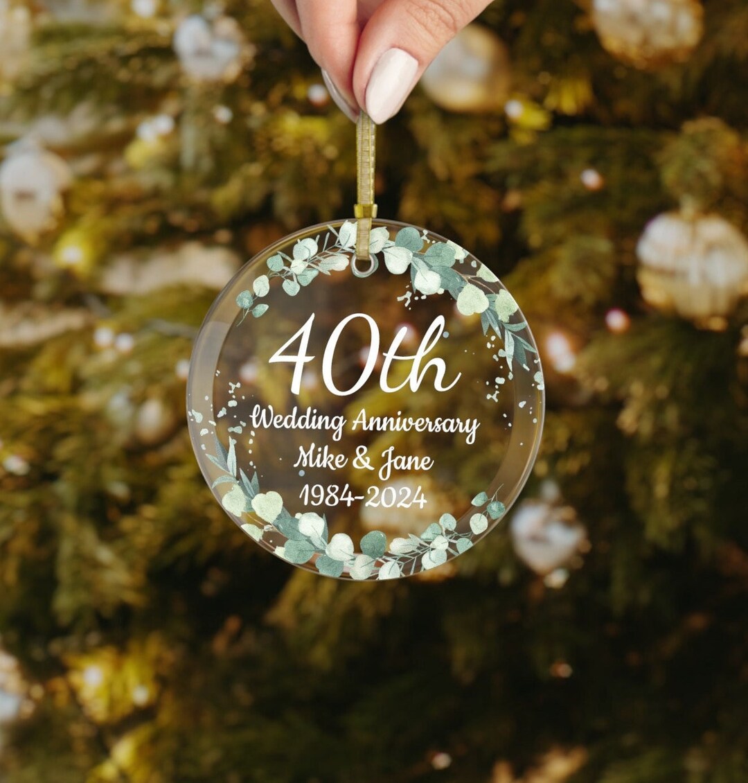 Custom 40th Wedding Anniversary Gift | Glass Christmas Ornament - Etsy