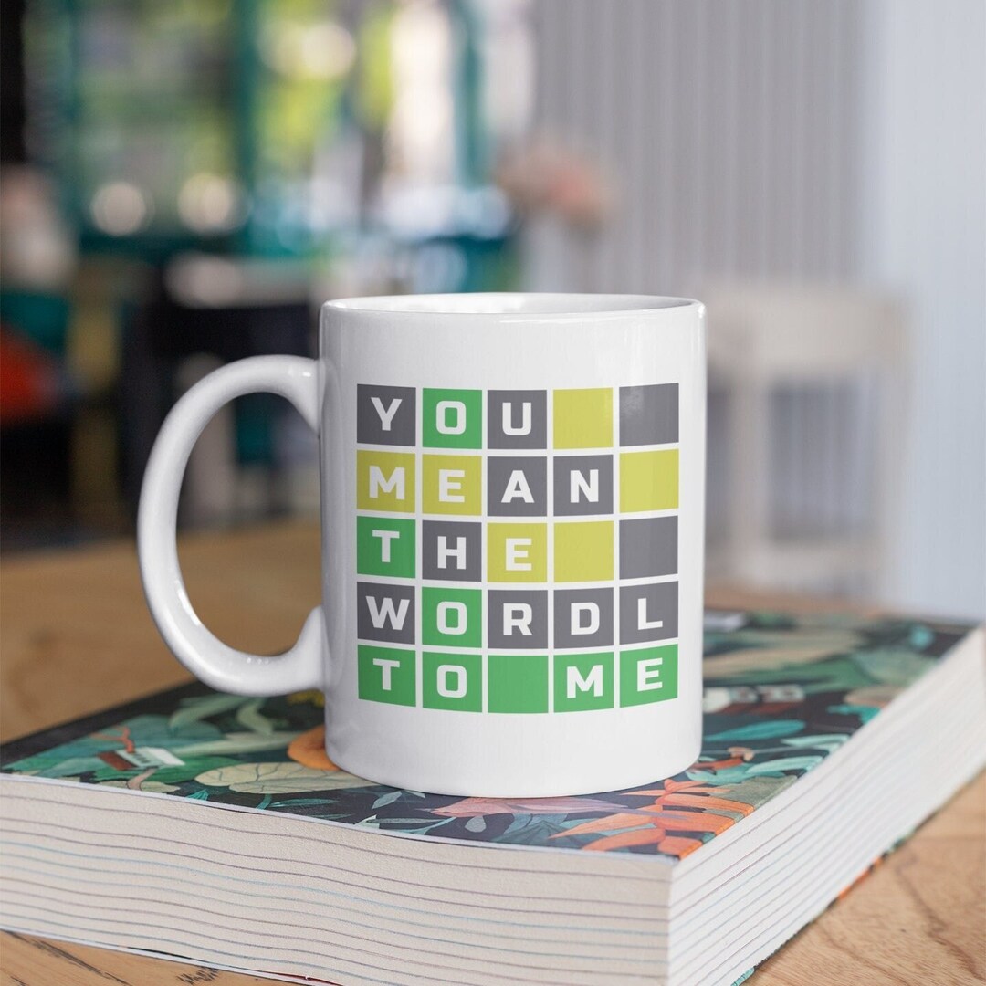 Wordle Coffee Mug | "you Mean the Wordle to Me" | Valentines Day Gift ...