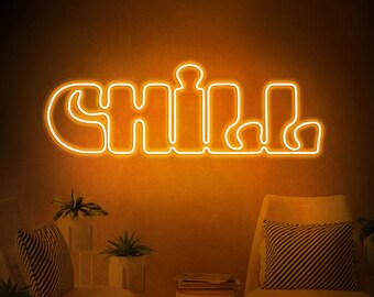 Chill Out Neon Sign - Etsy