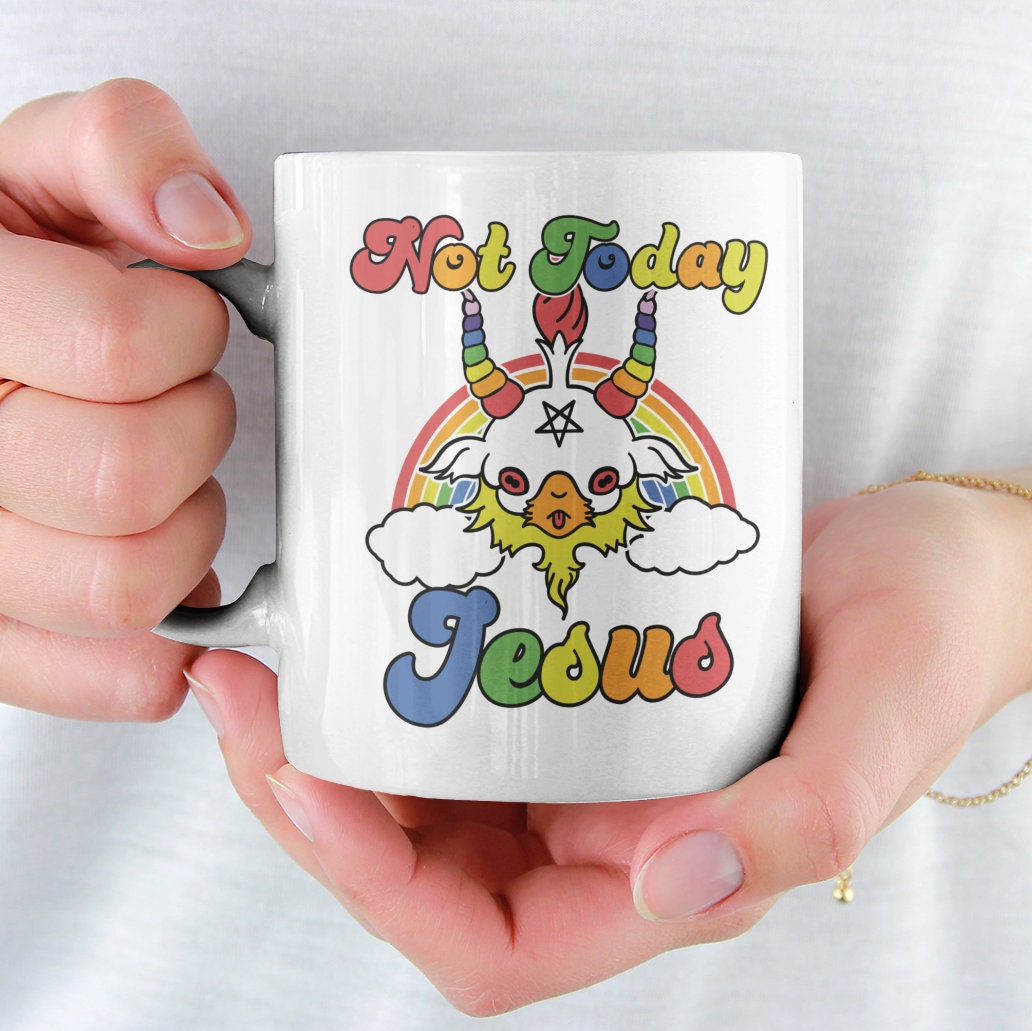 Not Today Jesus Cup Funny Baphomet Saying Satan Devil Demon in Rainbow ...